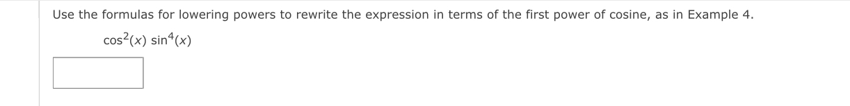 Solved Use the formulas for lowering powers to rewrite the | Chegg.com