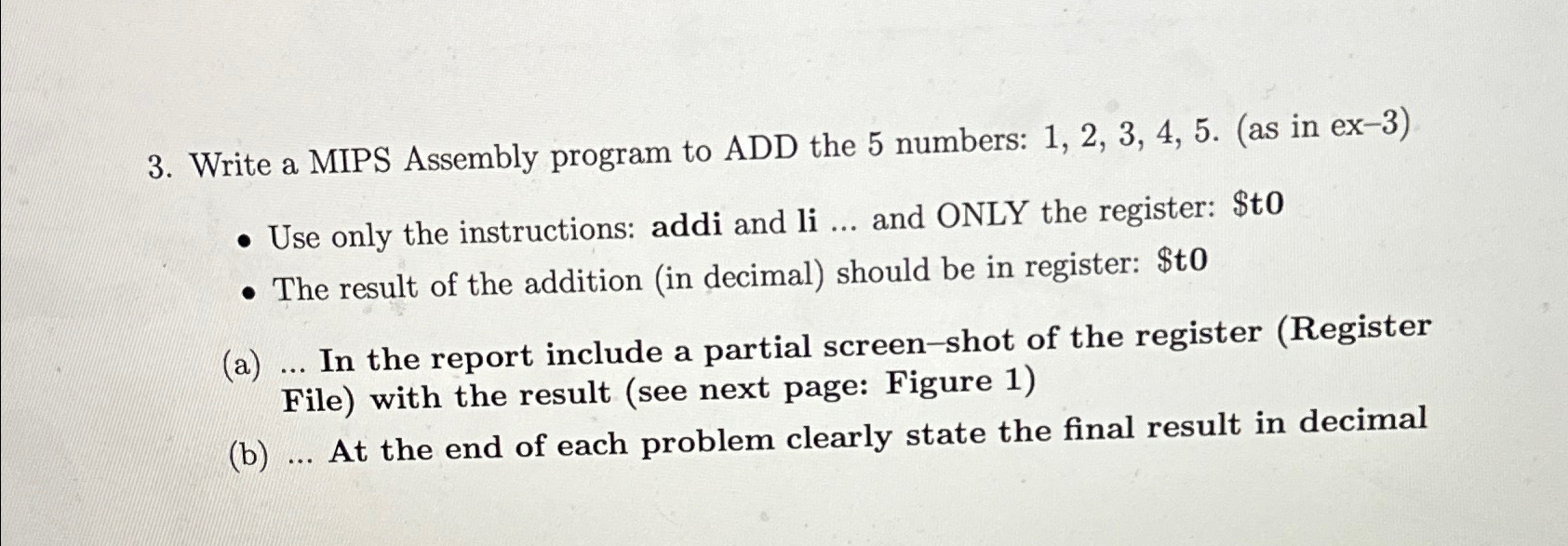 Solved Write a MIPS Assembly program to ADD the 5 ﻿numbers: | Chegg.com