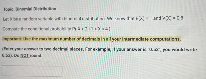 Solved Topic: Binomial Distribution Let X be a random | Chegg.com