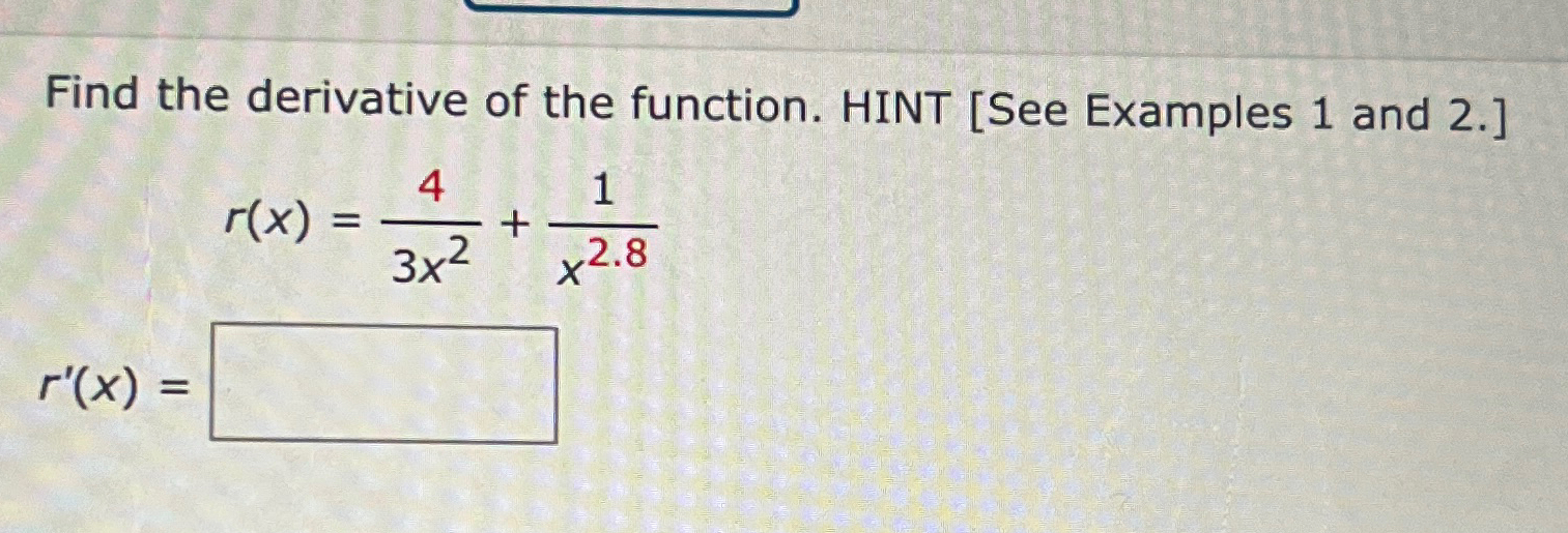 Solved Find the derivative of the function. HINT [See | Chegg.com