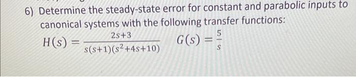 Solved Determine the steady-state error for constant and | Chegg.com