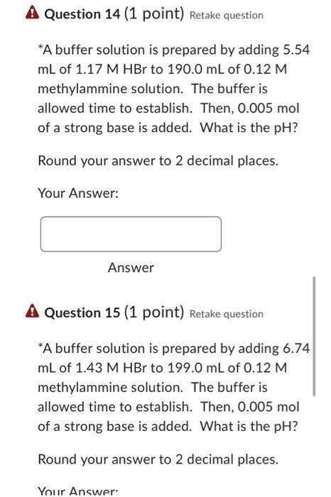 Solved Question 14 (I pOInt) Retake question *A buffer | Chegg.com