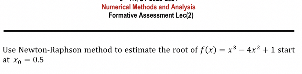 Solved Numerical Methods and AnalysisFormative Assessment | Chegg.com