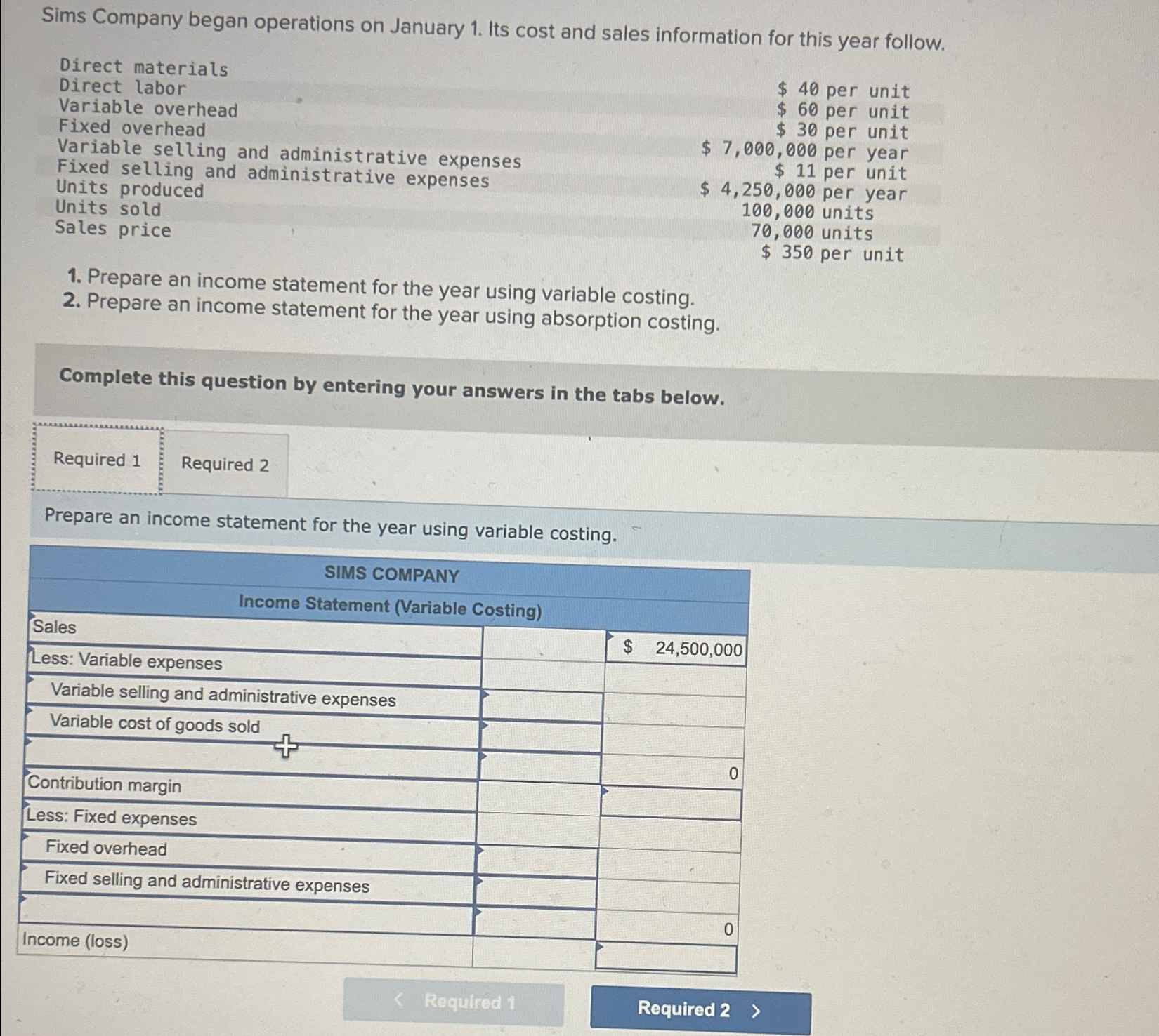Solved Sims Company began operations on January 1. ﻿Its cost | Chegg.com