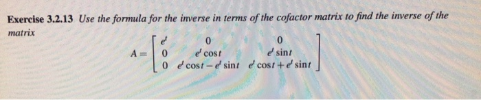 Solved Exercise 3.2.13 Use the formula for the inverse in | Chegg.com