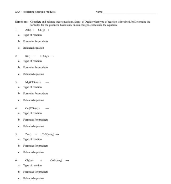 Solved X7.4 - Predicting Reaction Products Name Directions: | Chegg.com