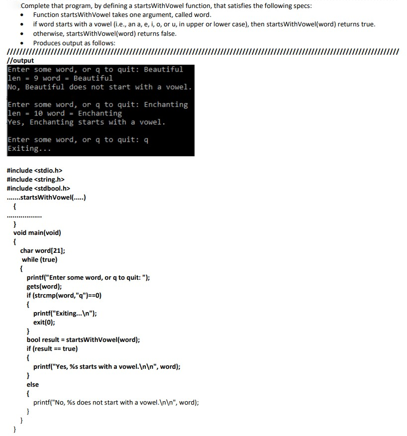 Solved Complete that program, by defining a startsWith Vowel | Chegg.com