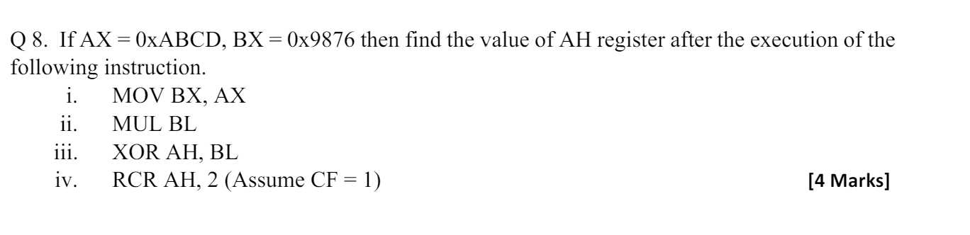 Solved Q 8. ﻿If Ax=0×ABCD,Bx=0×9876 ﻿then find the value of | Chegg.com