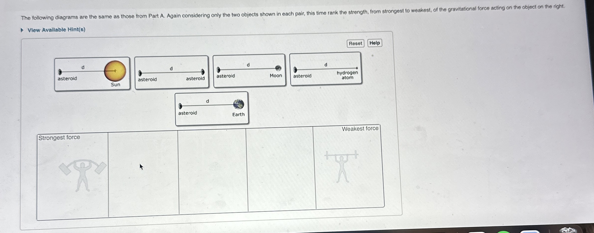 Solved View Available Hint(s)ResetHelp\table[[Strongest | Chegg.com