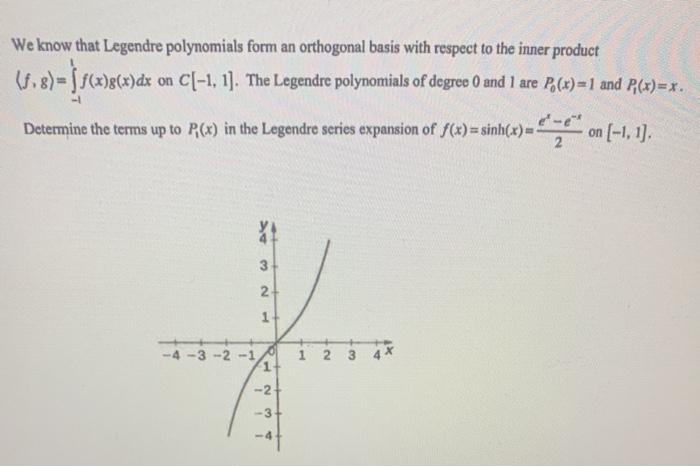 Solved We know that Legendre polynomials form an orthogonal | Chegg.com