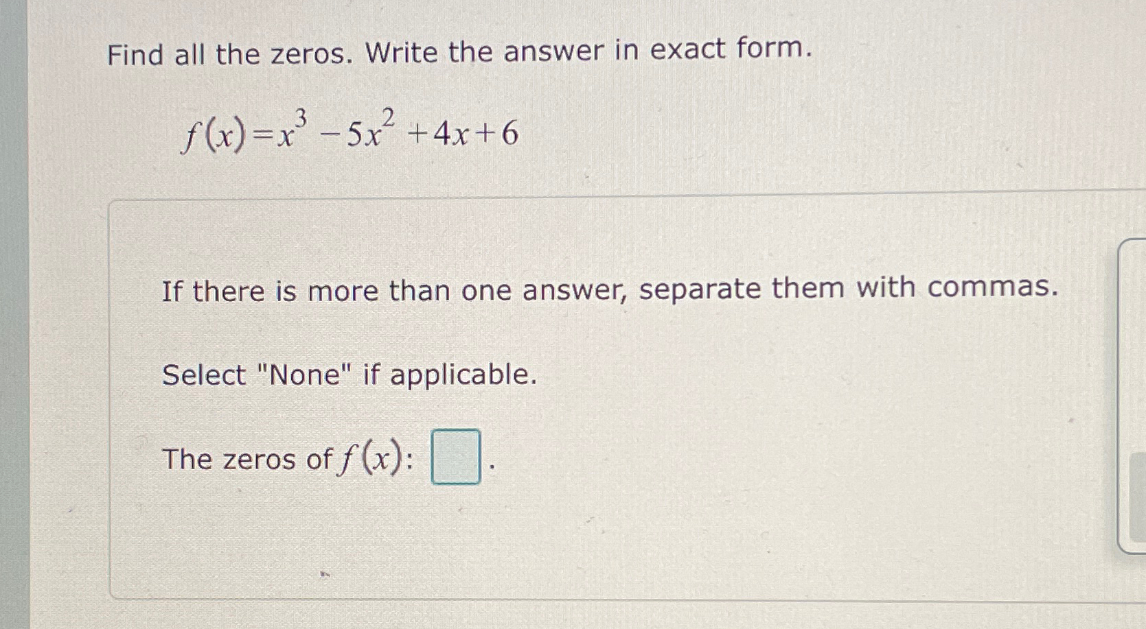 Solved Find all the zeros. Write the answer in exact | Chegg.com