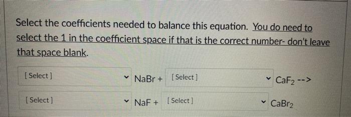 Solved Select the coefficients needed to balance this | Chegg.com