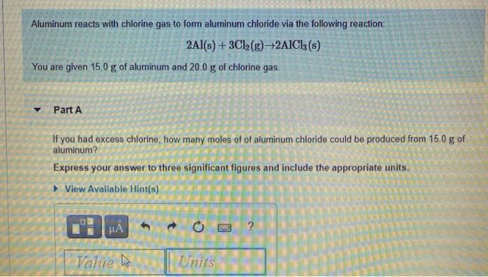 Solved Aluminum reacts with chlorine gas to form aluminum | Chegg.com
