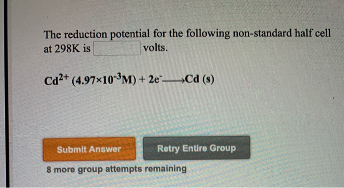 Solved The reduction potential for the following | Chegg.com