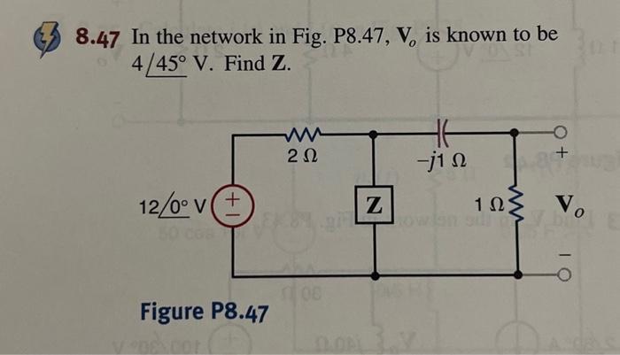 Solved 8.47 In the network in Fig. P8.47, Vo is known to be | Chegg.com