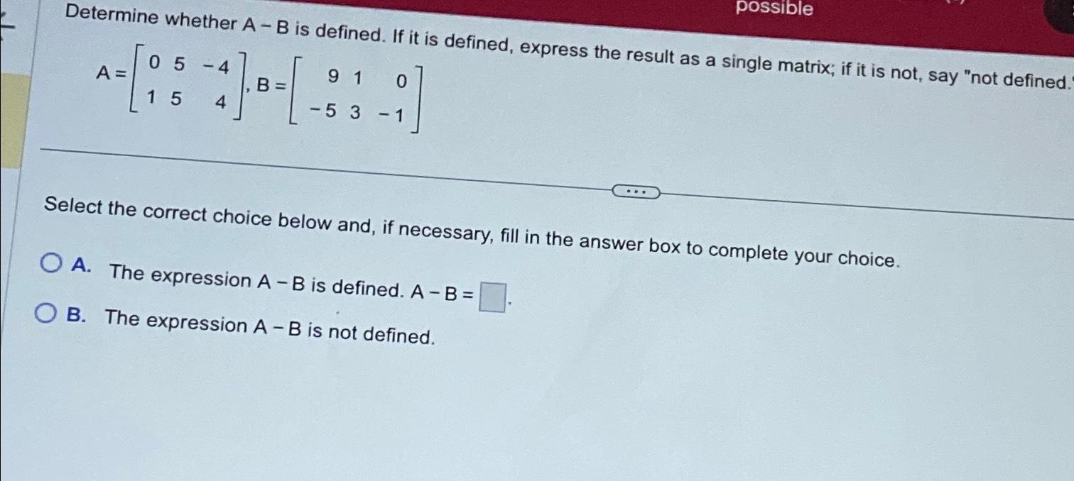 Solved Determine whether A-B ﻿is defined. If it is defined, | Chegg.com