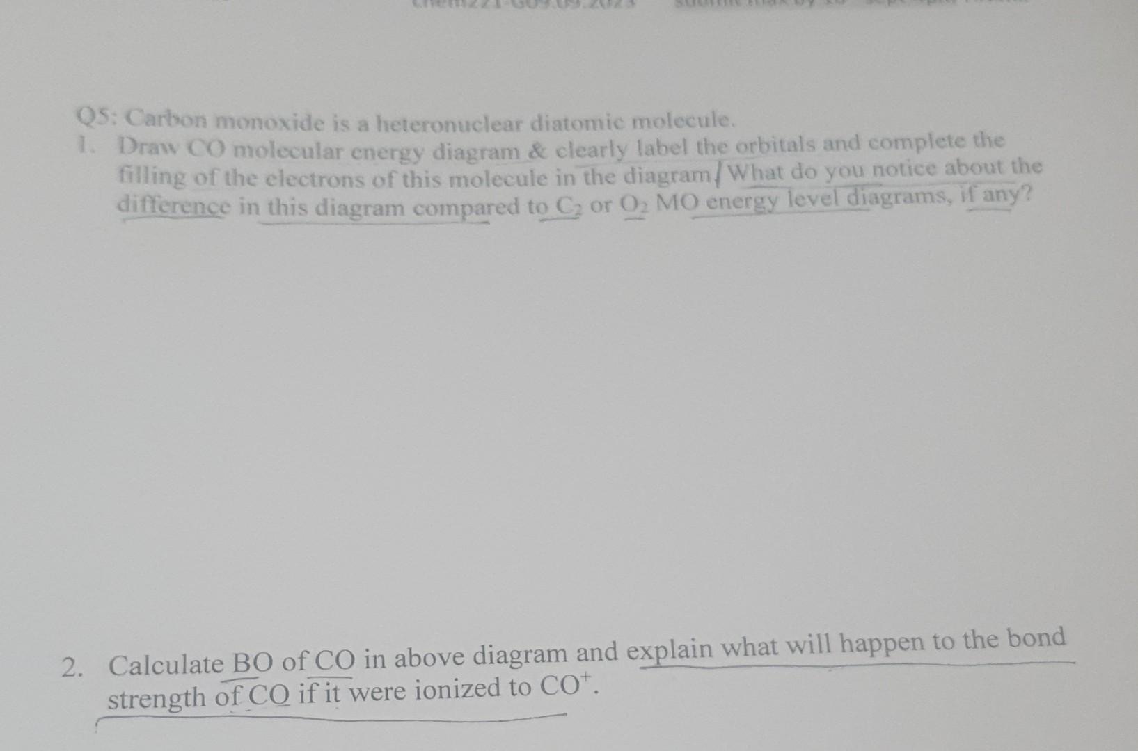 Solved Q5: Carbon monoxide is a heteronuclear diatomic | Chegg.com