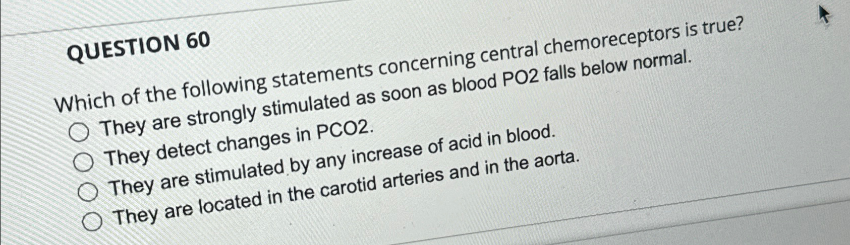 Solved QUESTION 60Which of the following statements | Chegg.com
