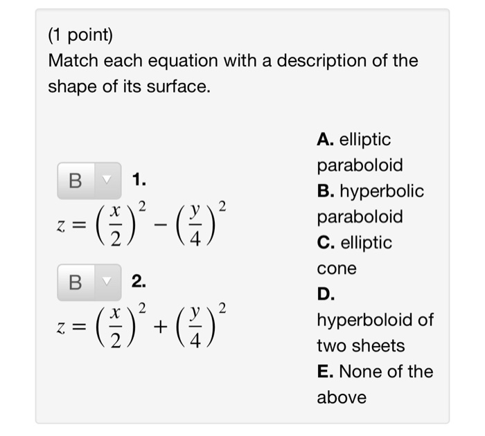 Solved (1 point) Match each equation with a description of | Chegg.com