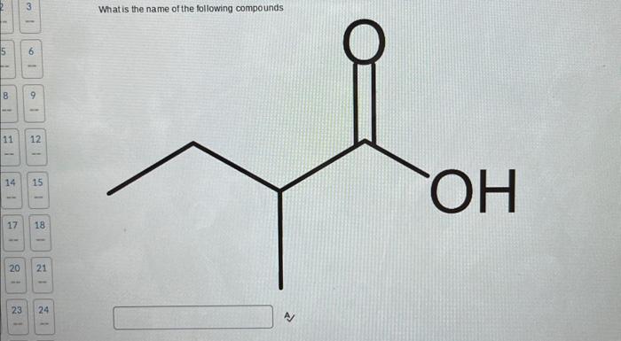 Solved What is the name of the following compounds | Chegg.com