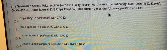 Solved In a Generalized Second Price auction (without | Chegg.com