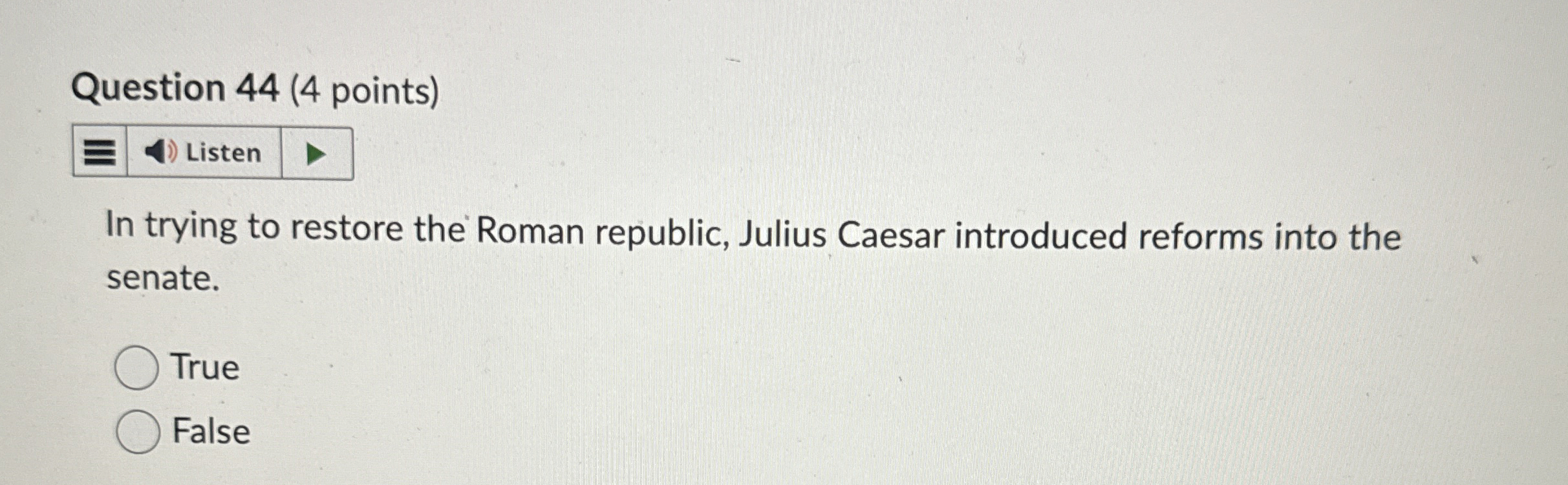 Solved Question 44 (4 ﻿points)In trying to restore the Roman | Chegg.com