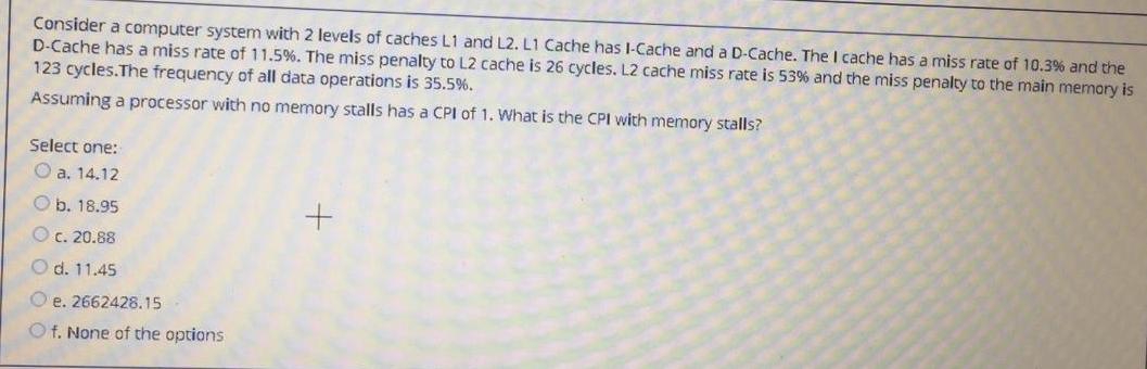 Solved Consider a computer system with 2 levels of caches L1 | Chegg.com