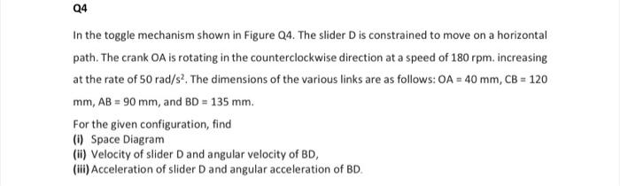 Solved In the toggle mechanism shown in Figure Q4. The | Chegg.com