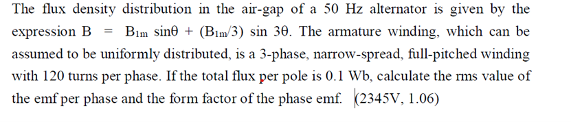 Solved The flux density distribution in the air-gap of a | Chegg.com