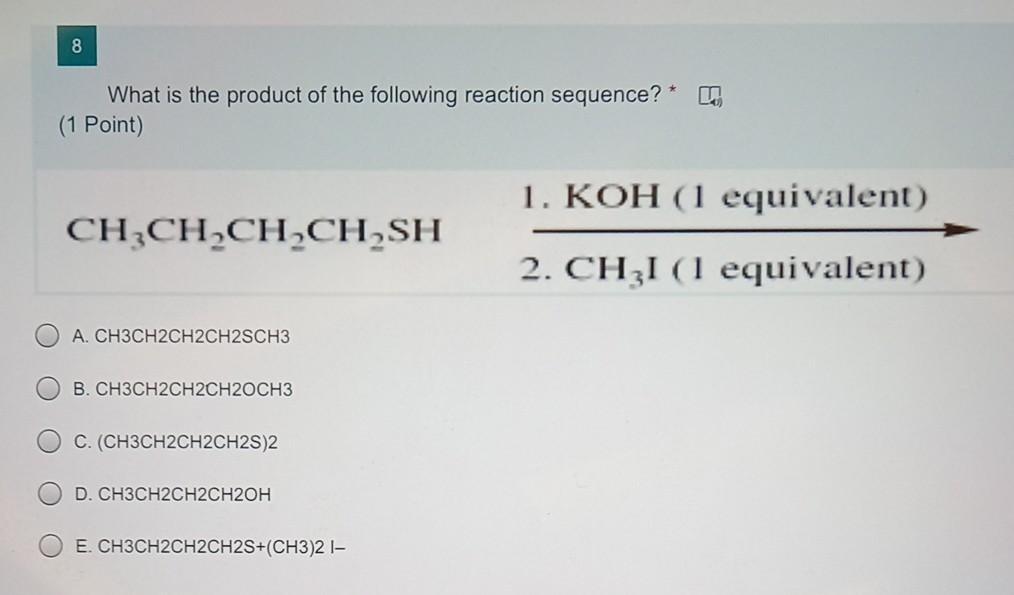 Solved 8 What is the product of the following reaction | Chegg.com