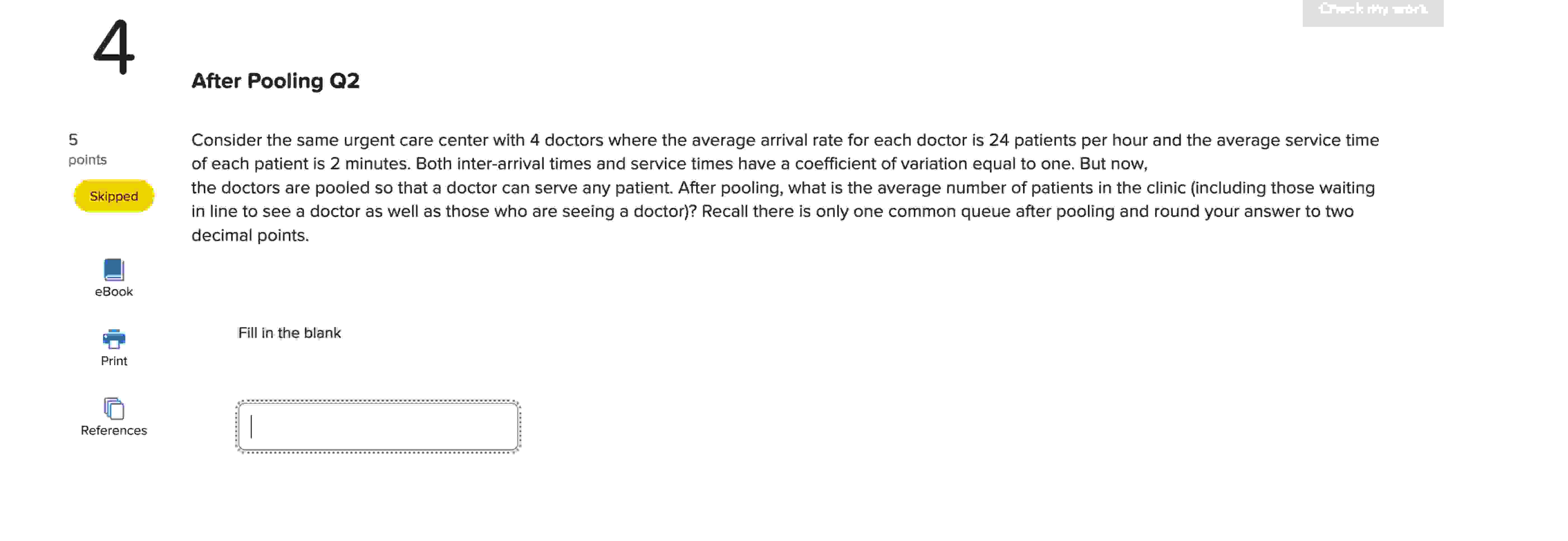 Solved After Pooling Q2Consider the same urgent care center | Chegg.com