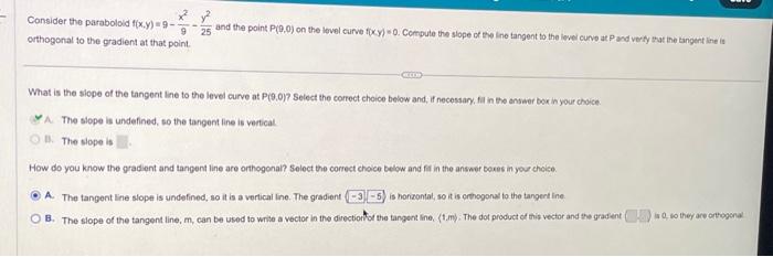 Solved orthogonal to the gradient at that point What is the | Chegg.com
