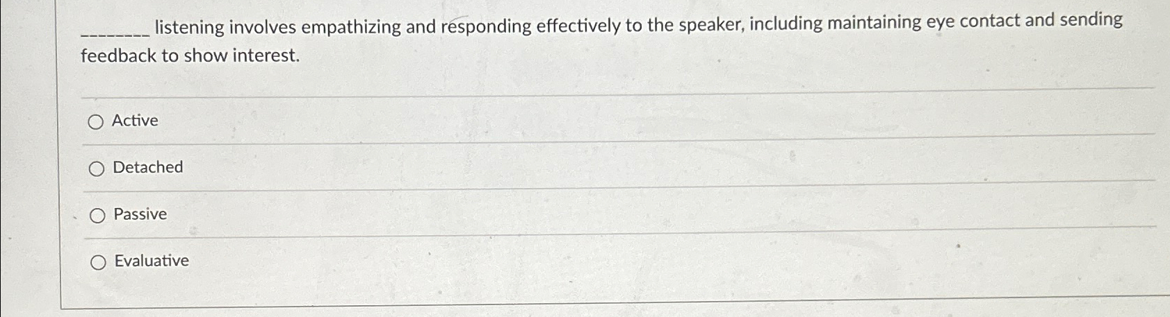 Solved listening involves empathizing and responding | Chegg.com