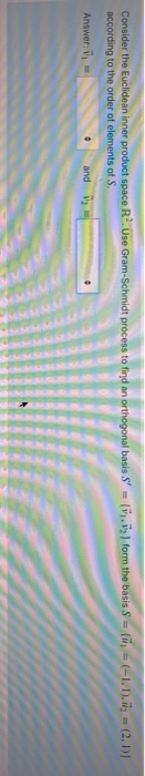 Solved Consider the Euclidean inner product space R. Use | Chegg.com