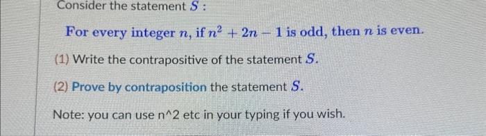 Consider the statement S : For every integer n, if | Chegg.com