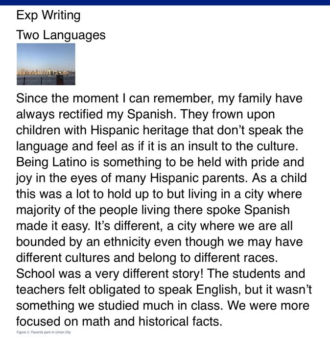 Growing up with two languages was hard. It really | Chegg.com