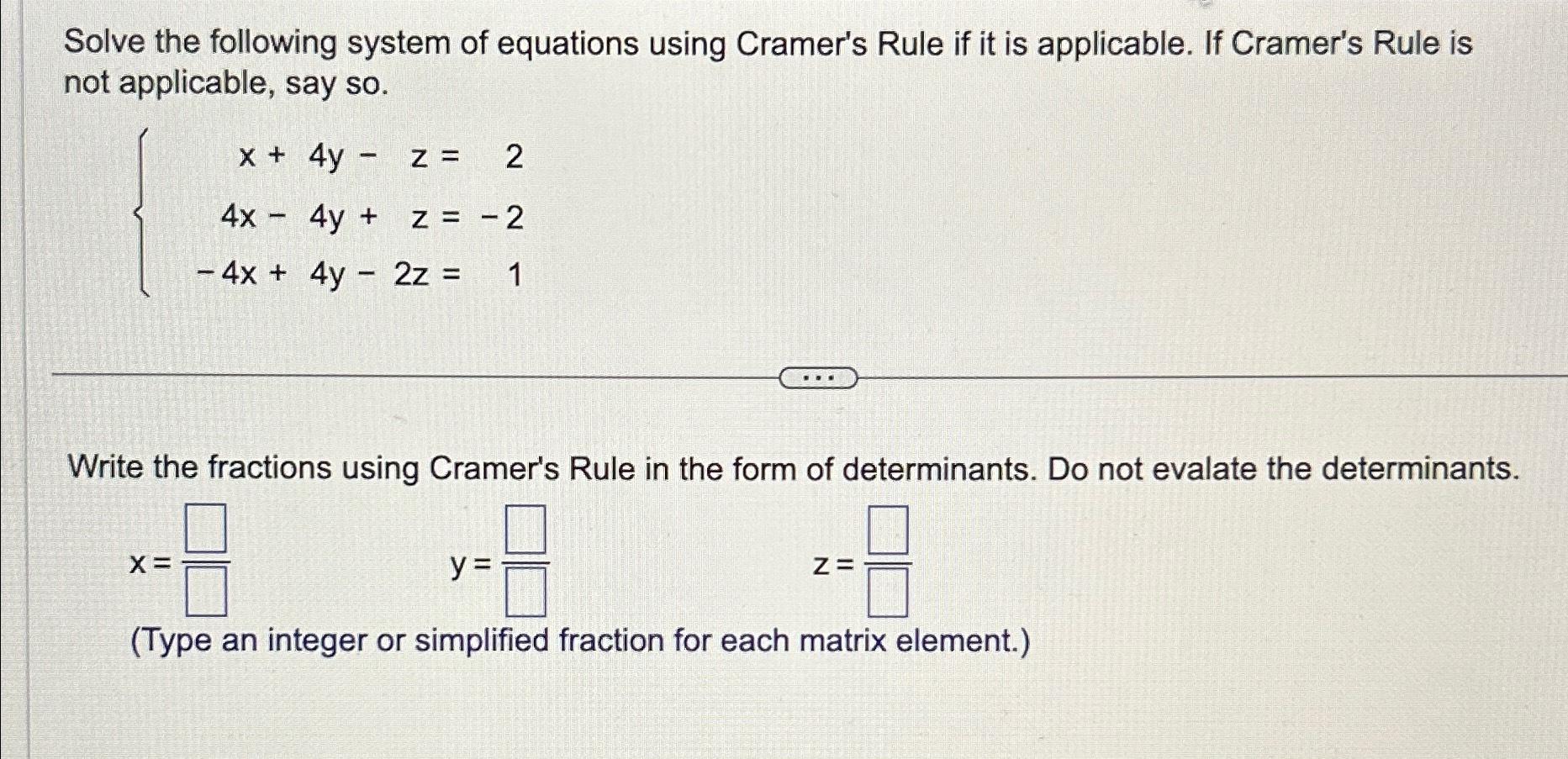 Solved Solve the following system of equations using | Chegg.com