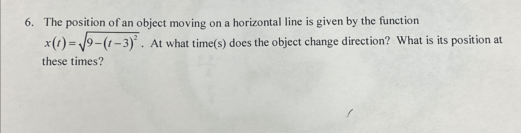 Solved The position of an object moving on a horizontal line | Chegg.com