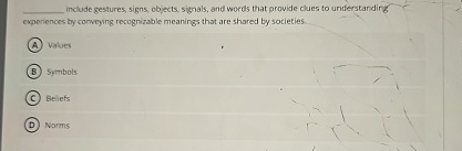 Solved ﻿include gestures, signs, objects, signals, and | Chegg.com