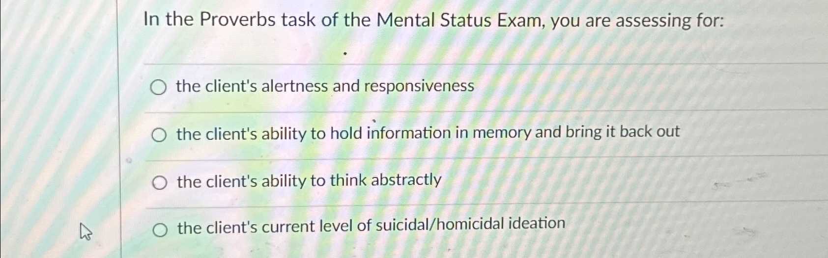 Solved In the Proverbs task of the Mental Status Exam, you | Chegg.com