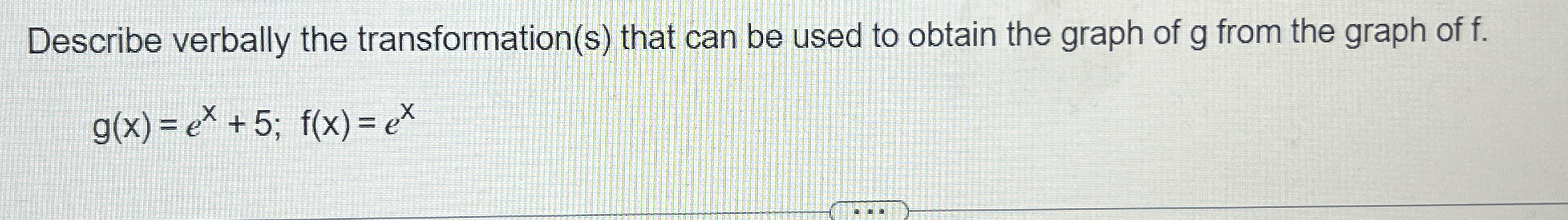 Solved Describe verbally the transformation(s) ﻿that can be | Chegg.com