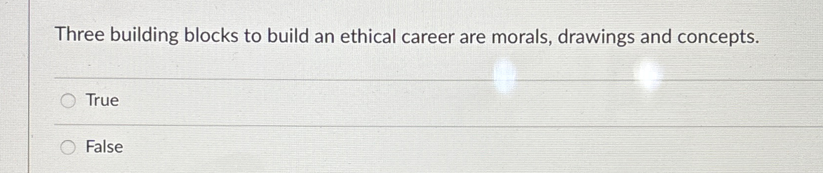 Solved Three building blocks to build an ethical career are | Chegg.com