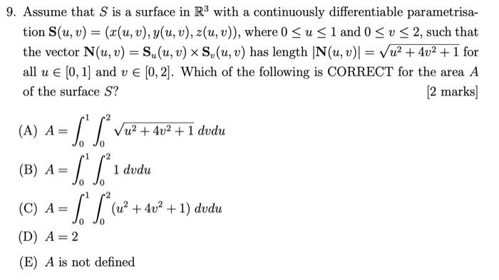 Solved 9. Assume that S is a surface in R3 with a | Chegg.com