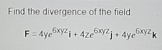 Solved Find the divergence of the | Chegg.com