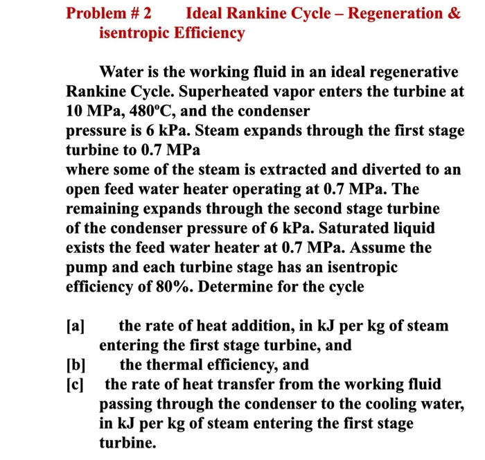 Solved Problem #2 Ideal Rankine Cycle - Regeneration & | Chegg.com