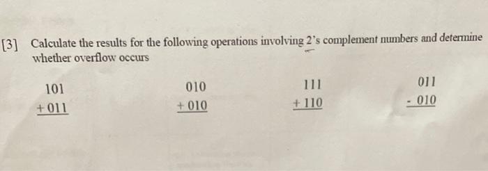 Solved 3] Calculate the results for the following operations | Chegg.com