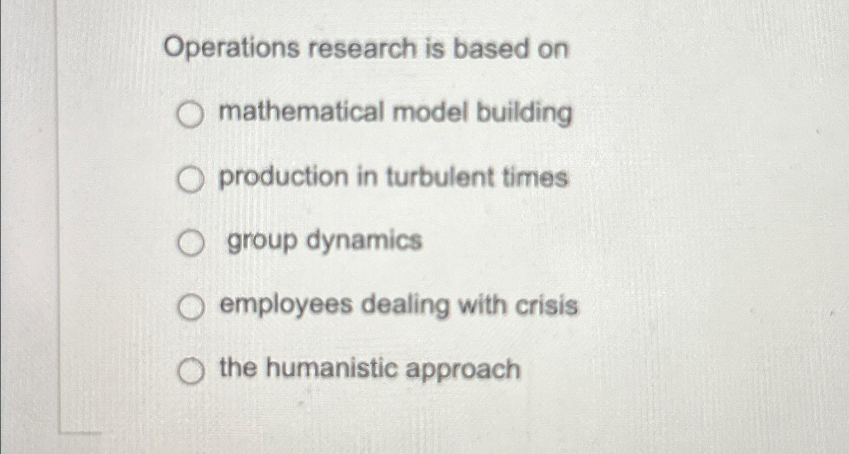 Solved Operations research is based onmathematical model | Chegg.com