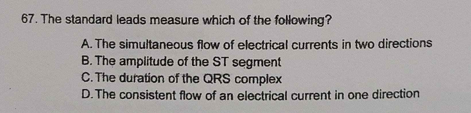 Solved EKG 63. Continuous cardiac monitoring typically uses | Chegg.com