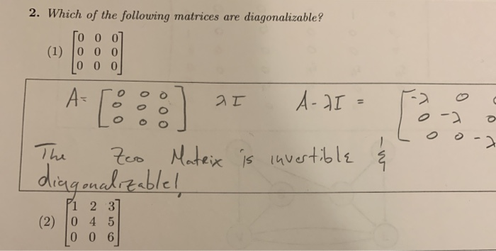 Solved 2. Which of the following matrices are | Chegg.com
