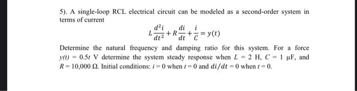 Solved 5). A single-loop RCL electrical circuit can be | Chegg.com